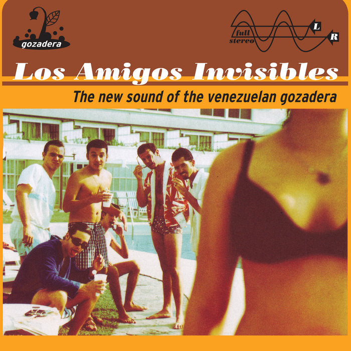 Los Amigos Invisibles - The New Sound of the Venezuelan Gozadera 2LP ...